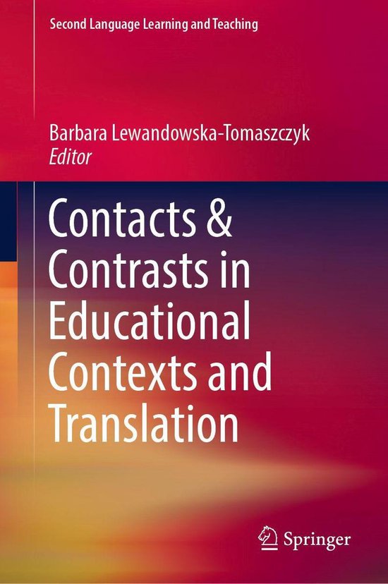 Second Language Learning and Teaching - Contacts and Contrasts in ...