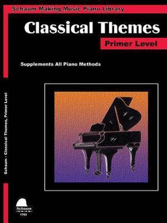 Classical Themes Primer Level, Schaum | 9781629060941 | Boeken | bol.com
