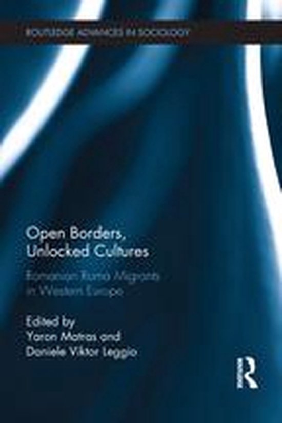 Routledge Advances in Sociology - Open Borders, Unlocked Cultures ...