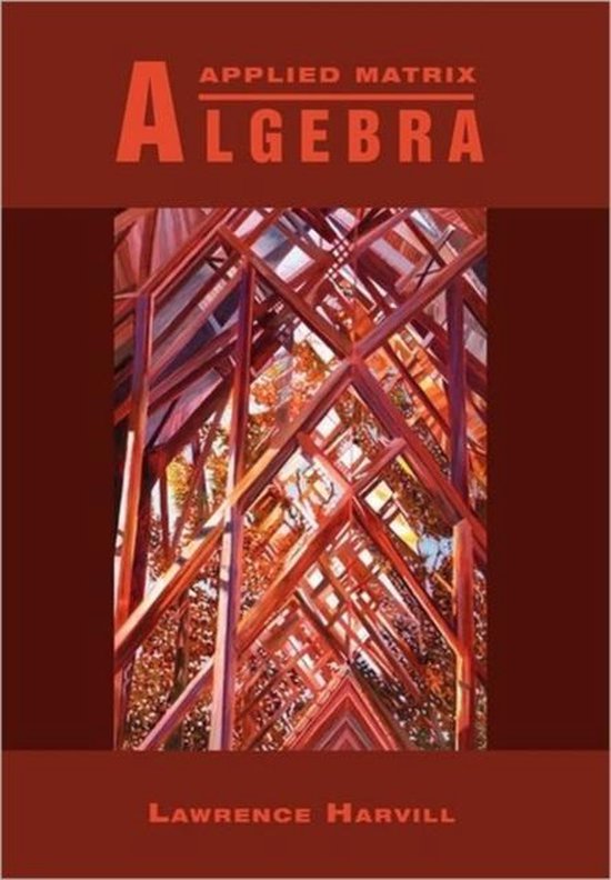 Applied Matrix Algebra | 9781462883554 | Lawrence Harvill | Boeken ...