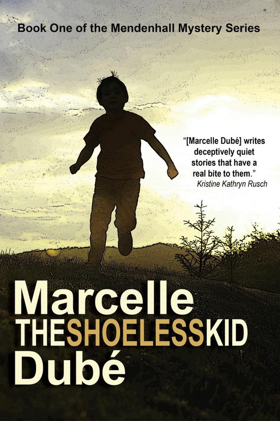 Mendenhall Mysteries 1 - The Shoeless Kid (ebook), Marcelle Dube | 9781987937176 | Boeken | bol