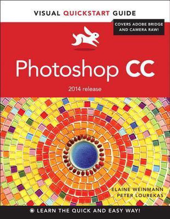 Photoshop CC Visual QuickStart Guide 2 | 9780133980462 | Peter Laurekas | Boeken | bol