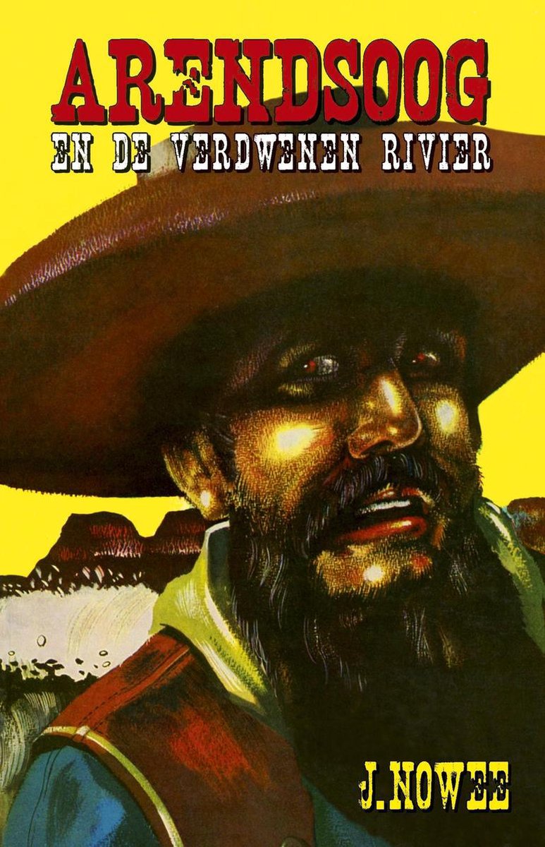 Arendsoog 14 - Arendsoog en de verdwenen rivier (ebook), Jan Nowee ...
