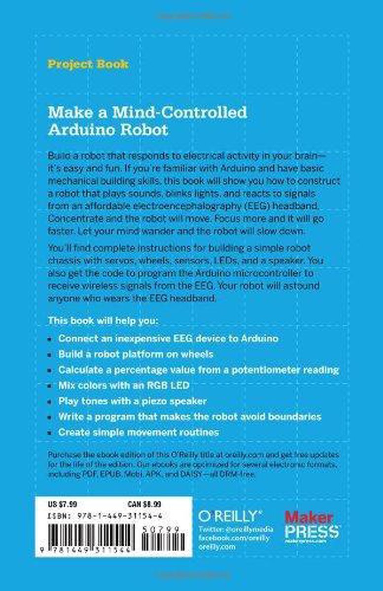 Make a Mind Controlled Arduino Robot | 9781449311544 | Tero Karvinen | Boeken | bol.com