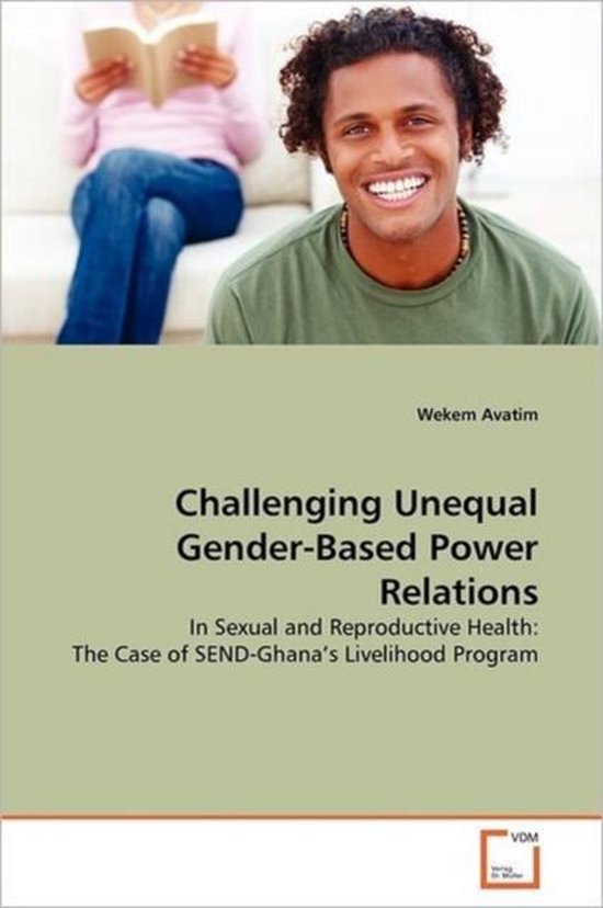 Challenging Unequal Gender-Based Power Relations, Wekem Avatim ...