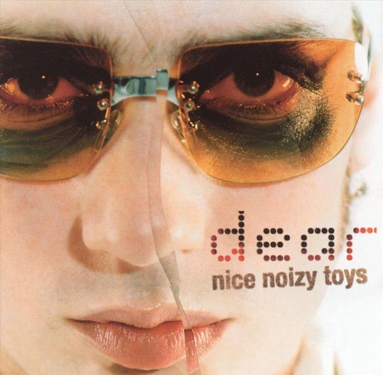 Nice Noizy Toys, Dear | CD (album) | Muziek | bol