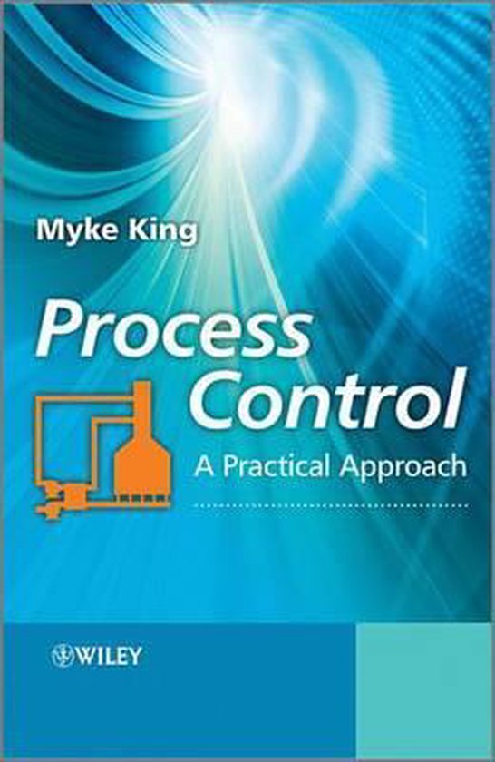 Process Control (ebook), Myke King | 9780470976555 | Boeken | bol