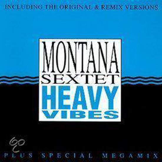 Heavy Vibes, Montana Sextet | CD (album) | Muziek | bol.com