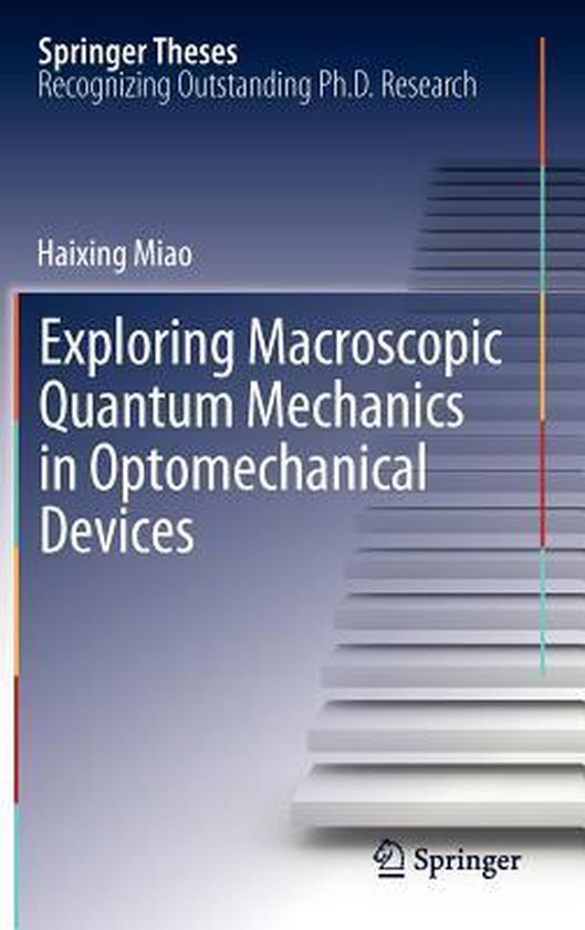 Exploring Macroscopic Quantum Mechanics in Optomechanical Devices ...