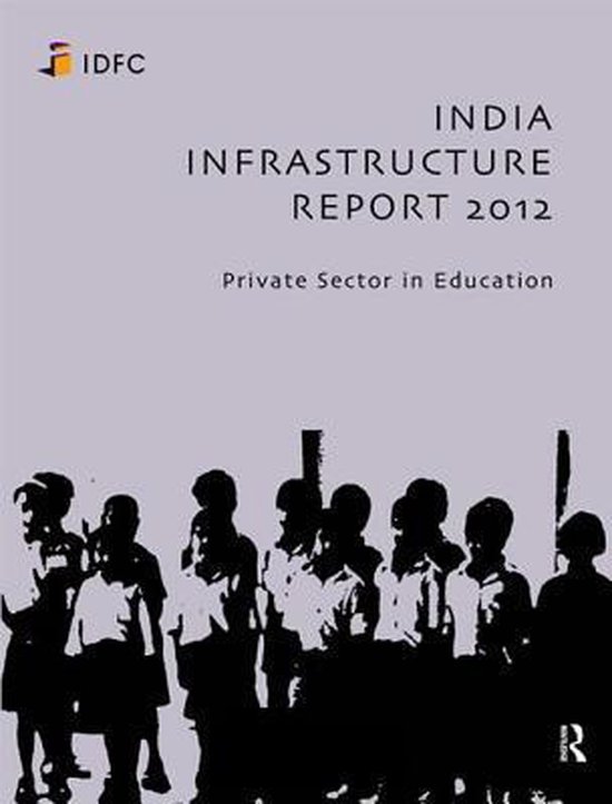 India Infrastructure Report 2012 | 9780415837217 | Idfc Foundation ...
