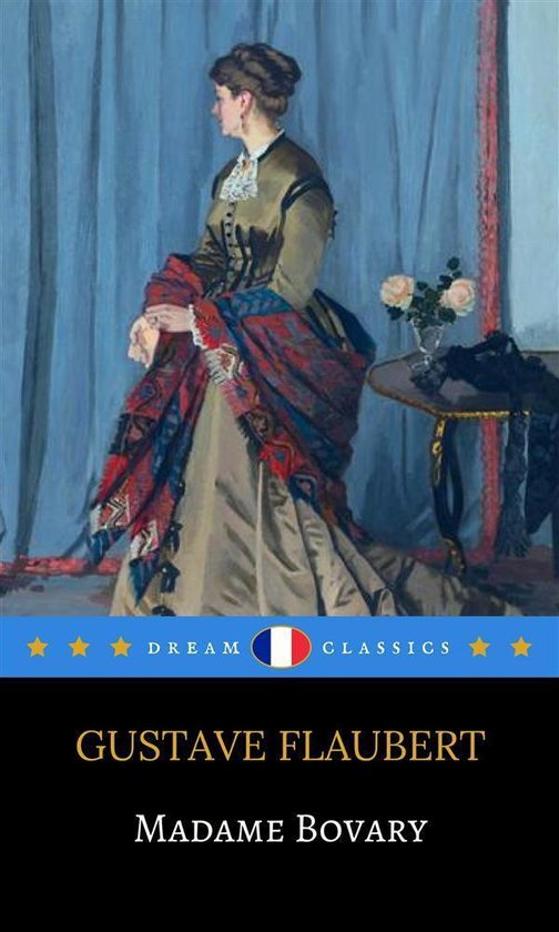Madame Bovary (Dream Classics) (ebook), Gustave Flaubert | 9788822817143 | Boeken | bol.com