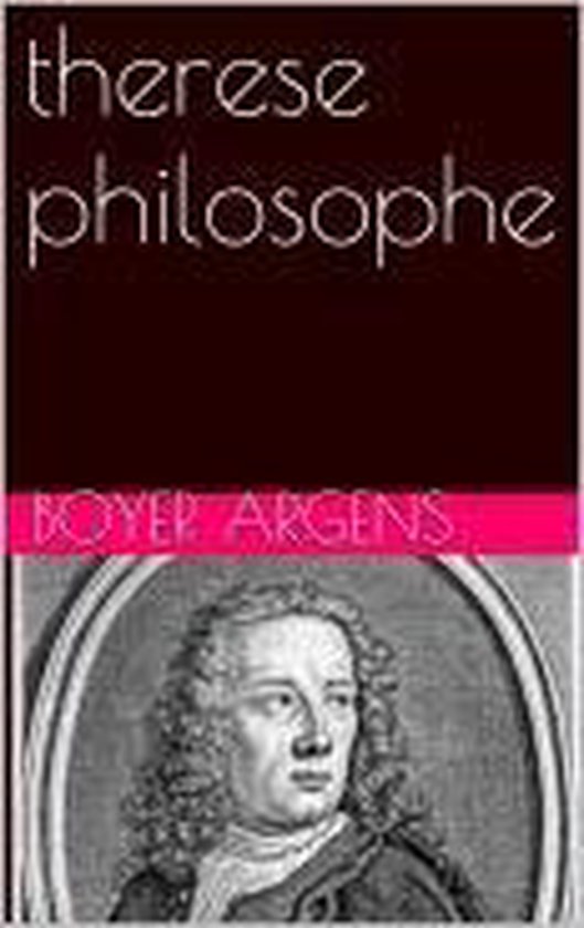 therese philosophe (ebook), Argens Boyer | 1230000575942 | Boeken | bol