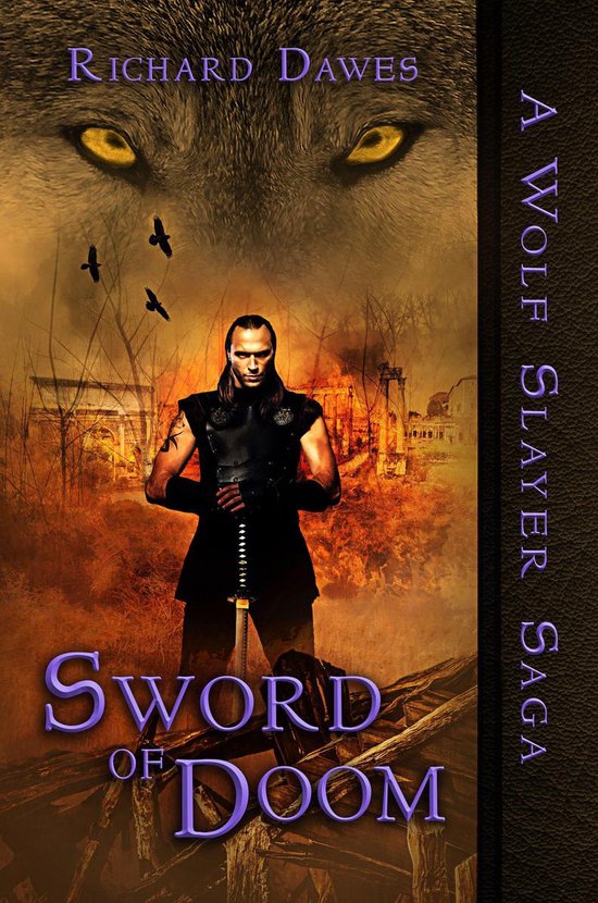 Wolf Slayer Saga 2 - Sword of Doom (ebook), Richard Dawes ...
