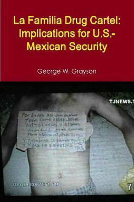La Familia Drug Cartel | 9781257130245 | George W. Grayson | Boeken | bol