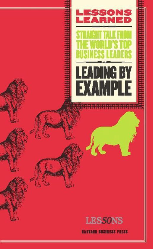 Leading by Example (ebook), Fifty Lessons | 9781422162088 | Boeken ...