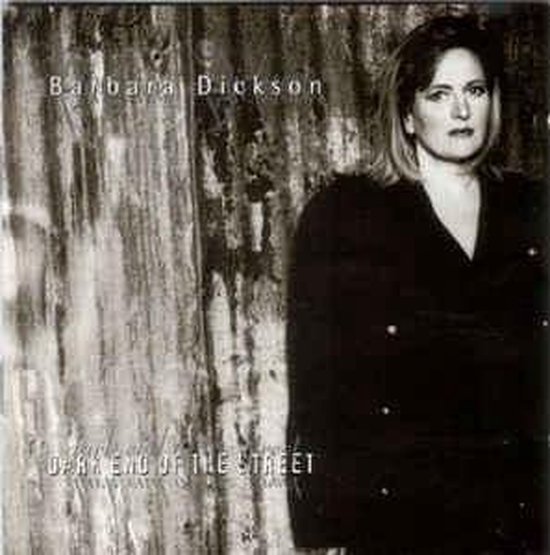 Dark End of the Street, Barbara Dickson | CD (album) | Muziek | bol.com