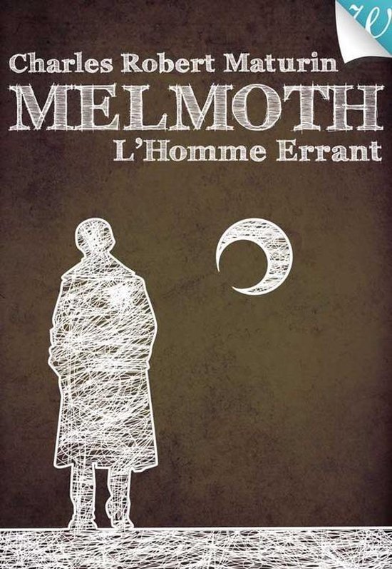Melmoth (ebook), Charles Robert Maturin | 9782363760845 | Boeken | bol.com