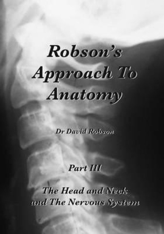 Robson's Approach to Anatomy, Dr. David Robson | 9780956752123 | Boeken ...