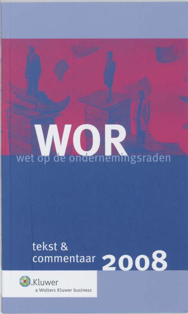 WOR Wet op de Ondernemingsraden | 9789013050851 | O. Albers | Boeken ... WOR Wet op de Ondernemingsraden | 9789013050851 | O. Albers | Boeken ...