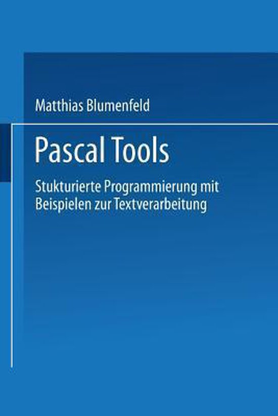Pascal Tools | 9783528044534 | Matthias Blumenfeld | Boeken | bol.com