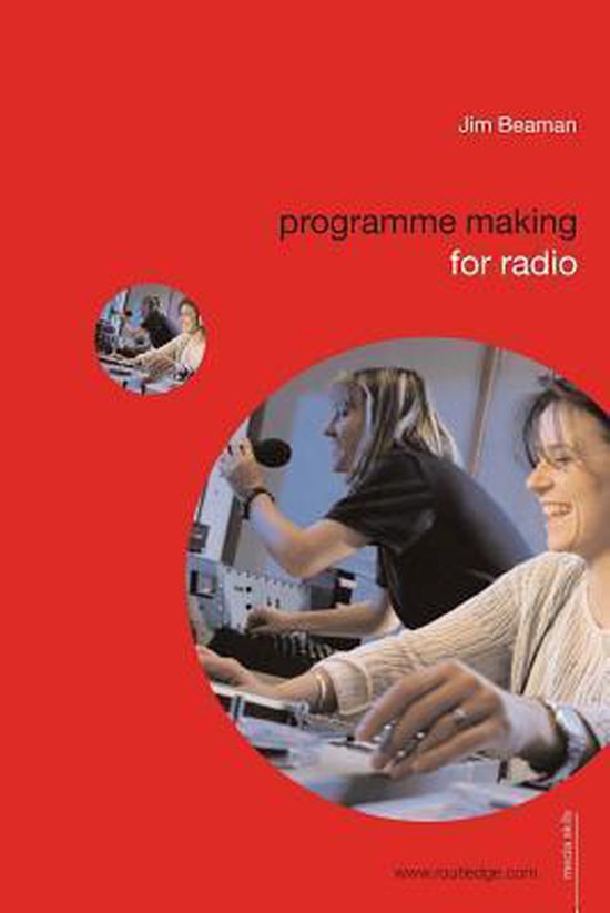 Programme Making for Radio, Jim Beaman | 9780415365727 | Boeken | bol