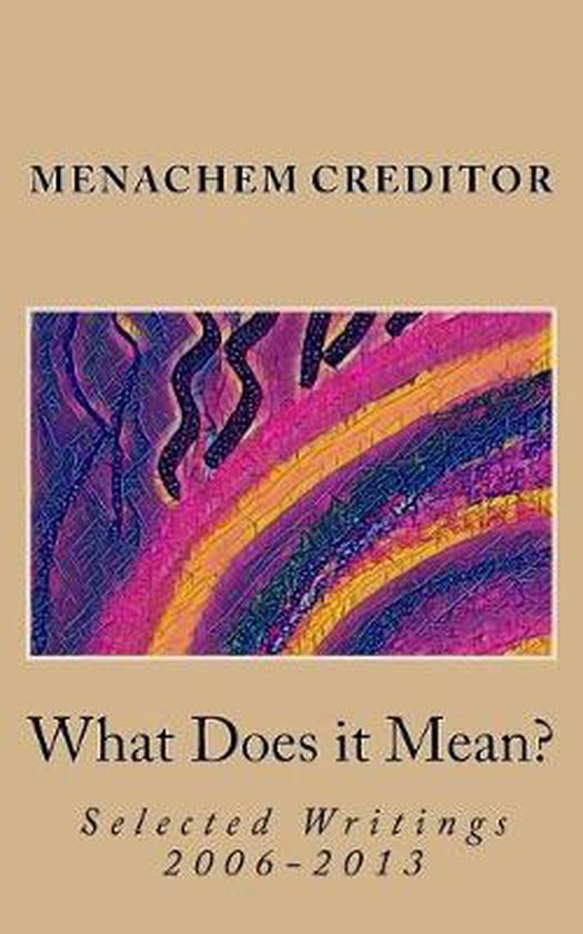 What Does It Mean Menachem Creditor 9781539034377 Boeken Bol What Does It Mean Menachem Creditor 9781539034377 Boeken Bol