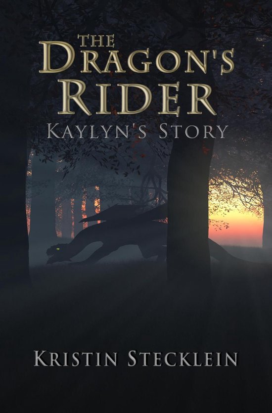 Kaylyn's Story 2 - The Dragon's Rider (ebook), Kristin Stecklein | 9781386919025 | Boeken | bol.com