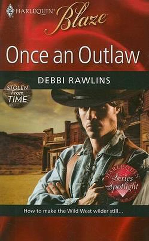 Once an Outlaw, Debbi Rawlins | 9780373794591 | Boeken | bol.com