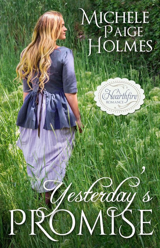 Yesterday's Promise (ebook), Michele Paige Holmes | 9781947152045 ...