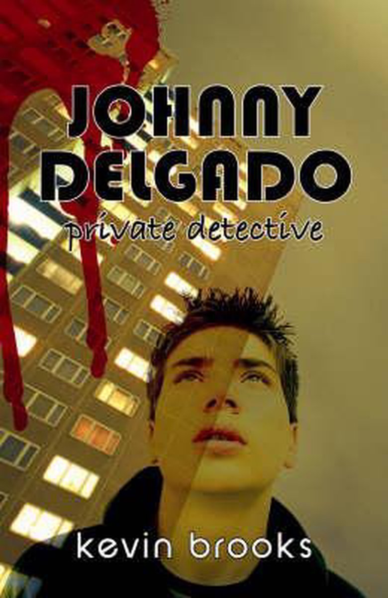 Johnny Delgado, Kevin Brooks | 9781842993576 | Boeken | bol.com