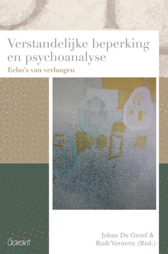 Reeks Psychoanalytisch Actueel 21 - Verstandelijke beperking en psychoanalyse |... | bol