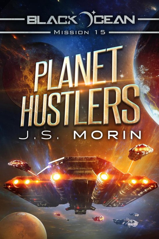 Black Ocean: Galaxy Outlaws 15 - Planet Hustlers (ebook), J.S. Morin ...