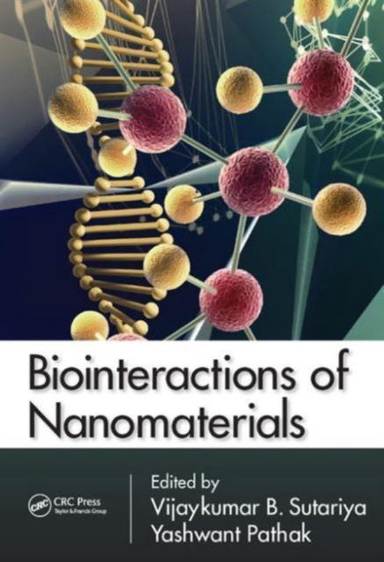 Biointeractions of Nanomaterials | 9781466582385 | Boeken | bol