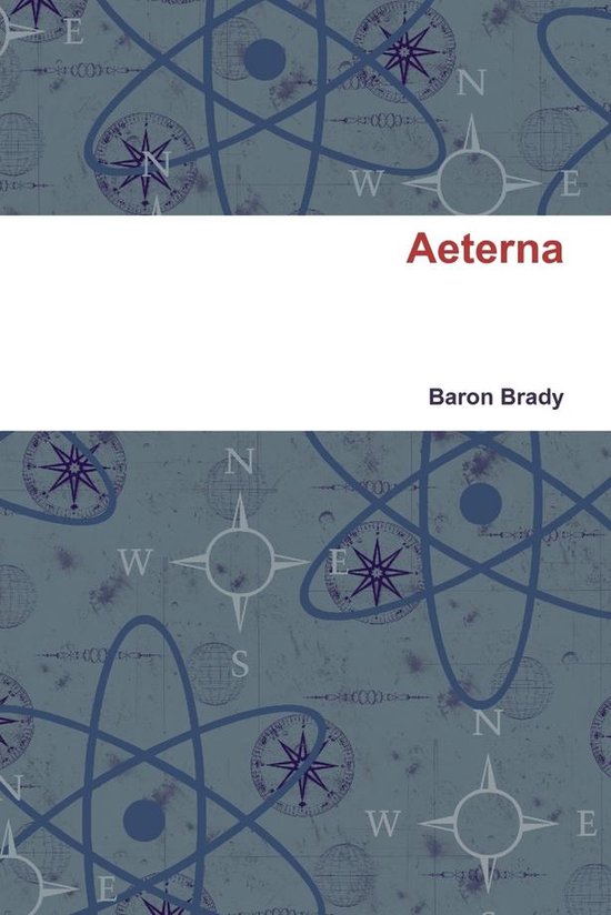 Aeterna (ebook), Baron Brady | 9781300245506 | Boeken | bol.com