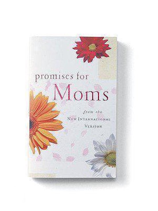 Promises for Moms from the New International Version, Various Authors ...