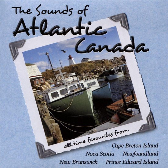 Sounds of Atlantic Canada, various artists | CD (album) | Muziek | bol