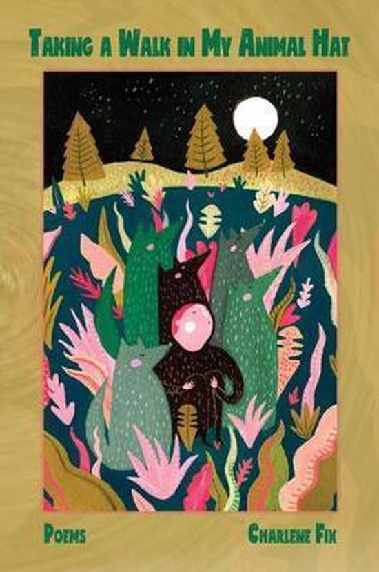 Taking a Walk in My Animal Hat, Charlene Fix | 9781947504073 | Boeken | bol