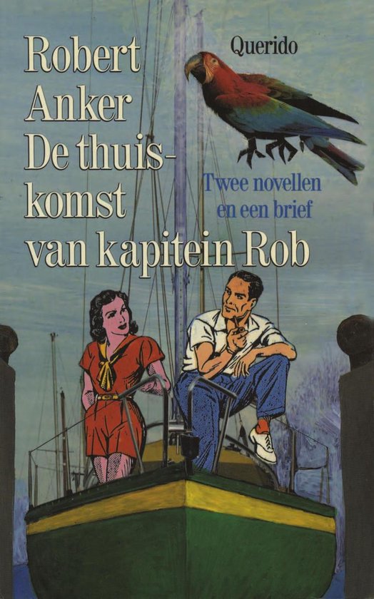 De thuiskomst van kapitein Rob (ebook), Robert Anker | 9789021443294 ...