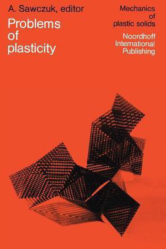 Mechanics of Plastic Solids- Problems of Plasticity | 9789401023139 ...