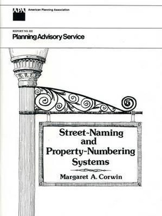 Street-Naming and Property-Numbering Systems | 9781611900552 | Margaret ...