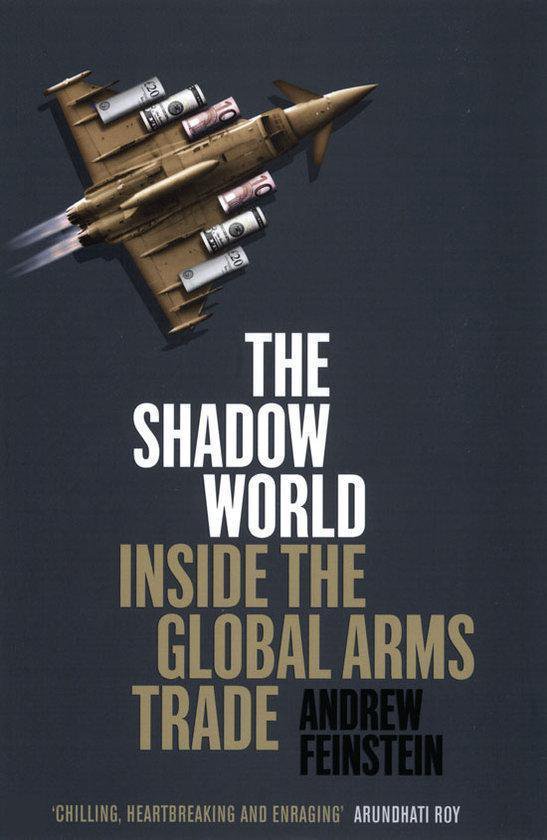 Shadow World | 9780241145241 | Andrew Feinstein | Boeken | bol.com
