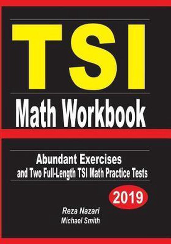 TSI Math Workbook | 9781093843477 | Reza Nazari | Boeken | bol