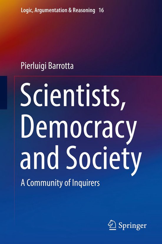 Logic, Argumentation & Reasoning 16 - Scientists, Democracy and Society (ebook),... | bol.com