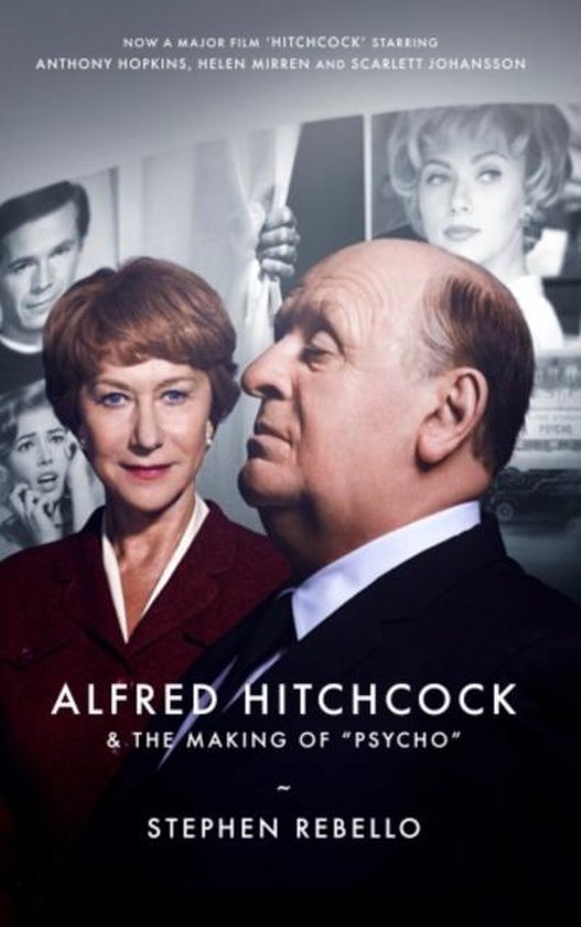 Alfred Hitchcock & the Making of Psycho, Stephen | 9780714531915 ...