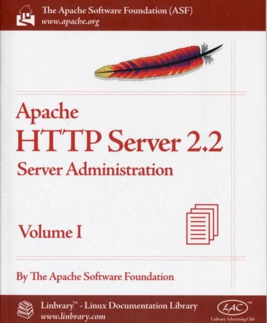 Apache HTTP Server 2.2 Official Documentation - Volume I. Server ...