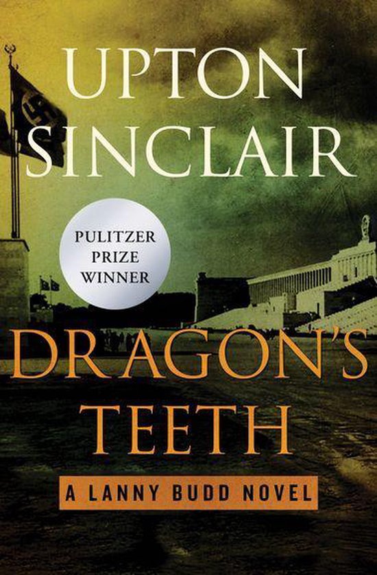 Dragon's Teeth (ebook), Upton Sinclair | 9781504026475 | Boeken | bol.com