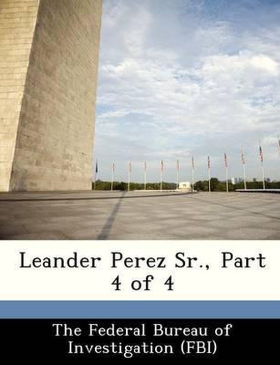 Leander Perez Sr., Part 4 of 4 | 9781288442010 | Boeken | bol