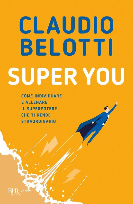 Super You (ebook), Claudio Belotti | 9788858685884 | Boeken | bol.com
