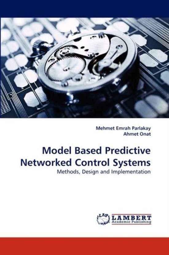 Model Based Predictive Networked Control Systems | 9783838353746 ...