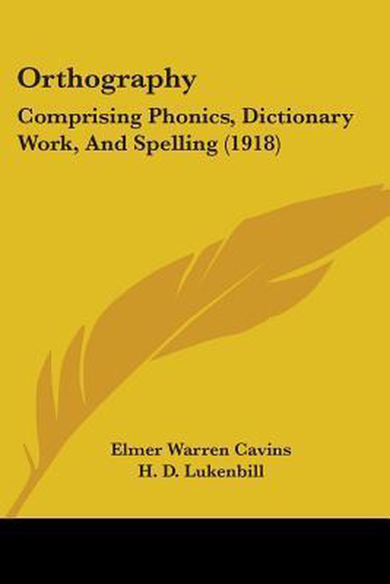 Orthography | 9781437033915 | Elmer Warren Cavins | Boeken | bol.com